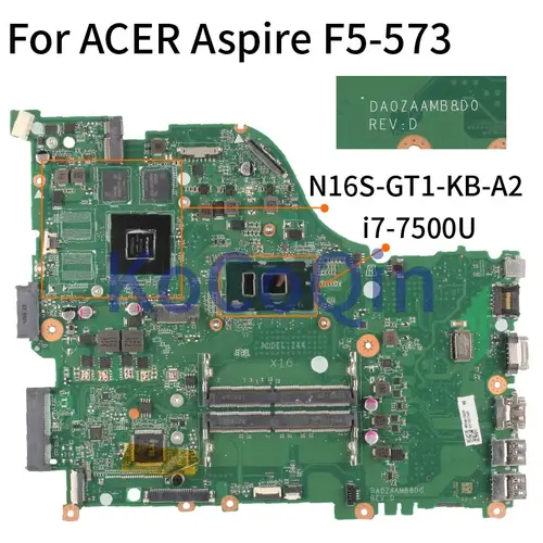 ACER Aspire F5-573 F5-573G GT940M I7-7500U Motherboard DA0ZAAMB8D0 SR2ZV N165-GT1-KB-A2 - BornilShop